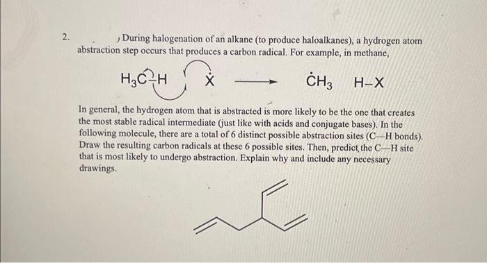 Solved 2. During halogenation of an alkane (to produce | Chegg.com