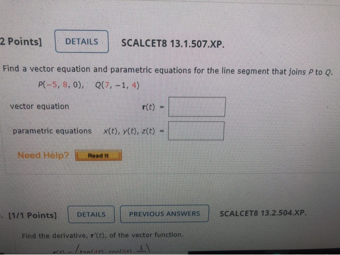 Solved 2 Points] DETAILS SCALCET8 13.1.507.XP. Find a vector | Chegg.com