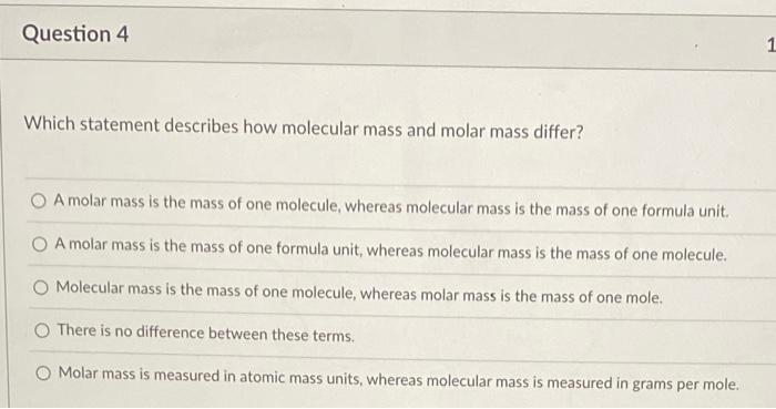 Solved Which statement describes how molecular mass and | Chegg.com