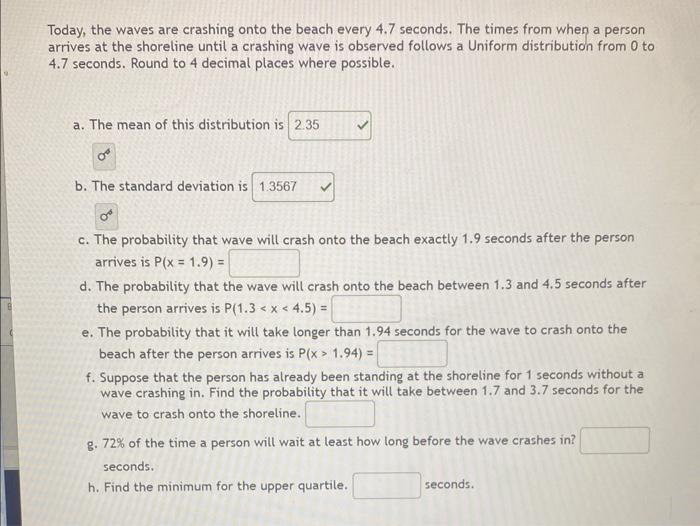 Solved oday, the waves are crashing onto the beach every 4.7 | Chegg.com