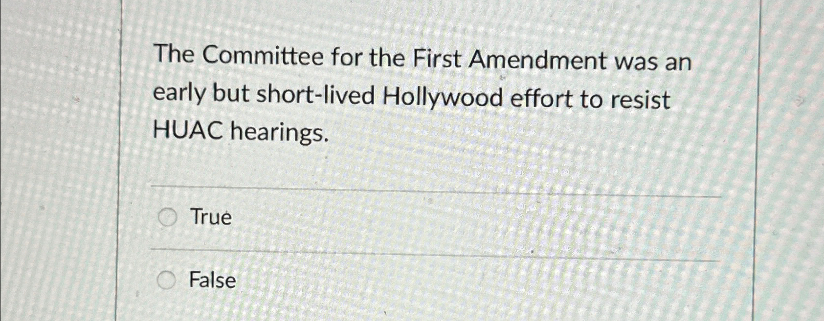 Solved The Committee for the First Amendment was an early | Chegg.com