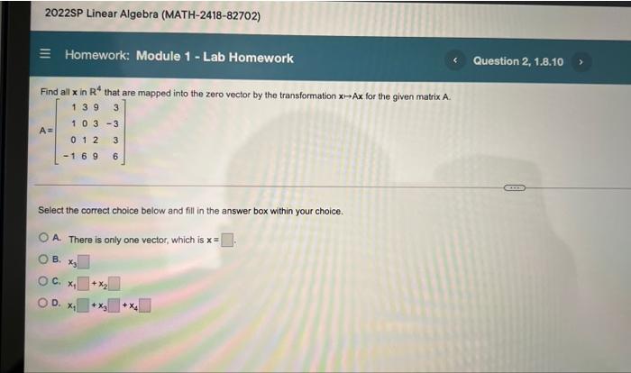 Solved 2022SP Linear Algebra (MATH-2418-82702) Homework: | Chegg.com
