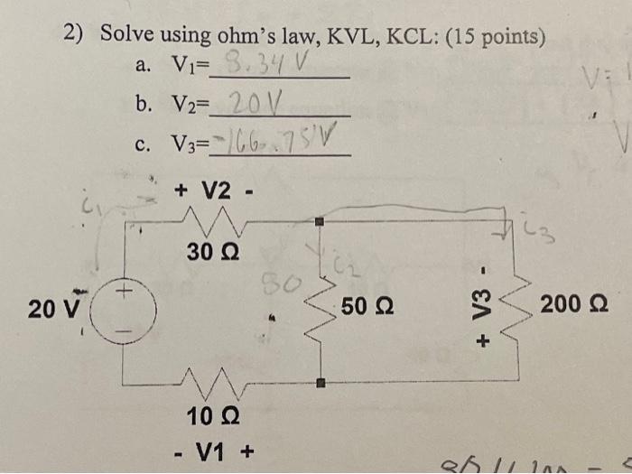 Solved 2) Solve using ohm's law, KVL, KCL: (15 points) a. | Chegg.com