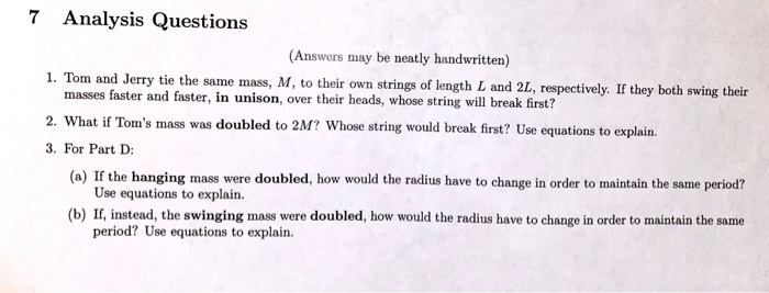 Solved 7 Analysis Questions (Answers may be neatly | Chegg.com