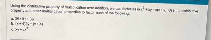Solved Using the distributive property of multiplication | Chegg.com