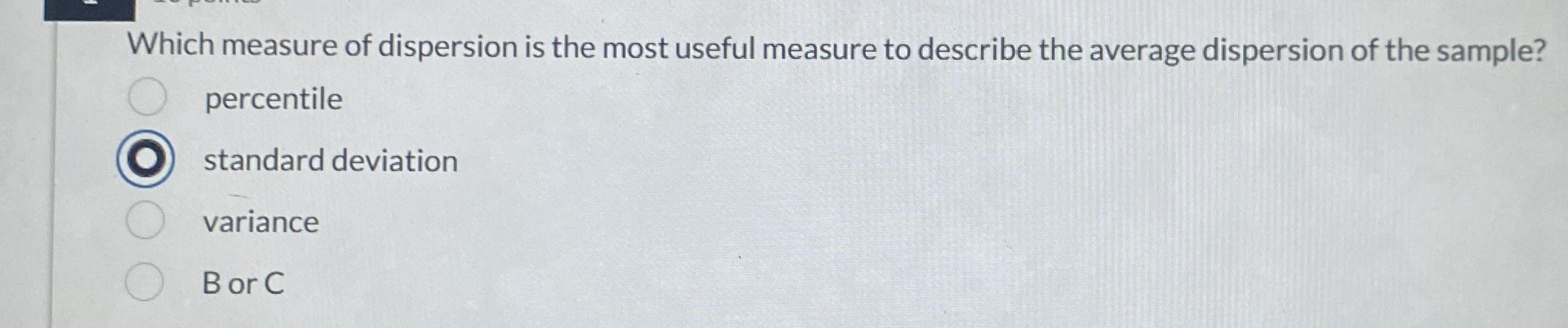 Solved Which measure of dispersion is the most useful | Chegg.com