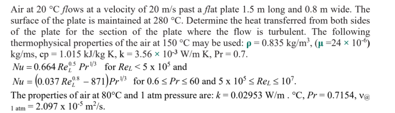 Solved Air at 20°C ﻿flows at ﻿a velocity of 20ms ﻿past a | Chegg.com