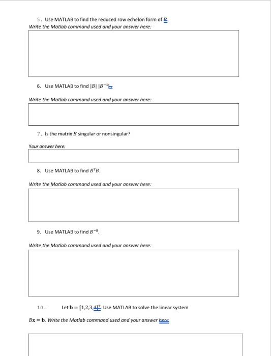 Solved Utilize the identical matrix B, complete with all | Chegg.com