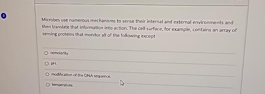 Solved (3)Microbes use numerous mechanisms to sense their | Chegg.com