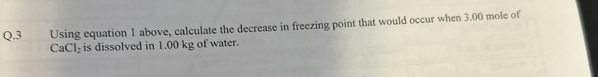 Q. 3 ﻿Using equation 1 ﻿above, calculate the decrease | Chegg.com
