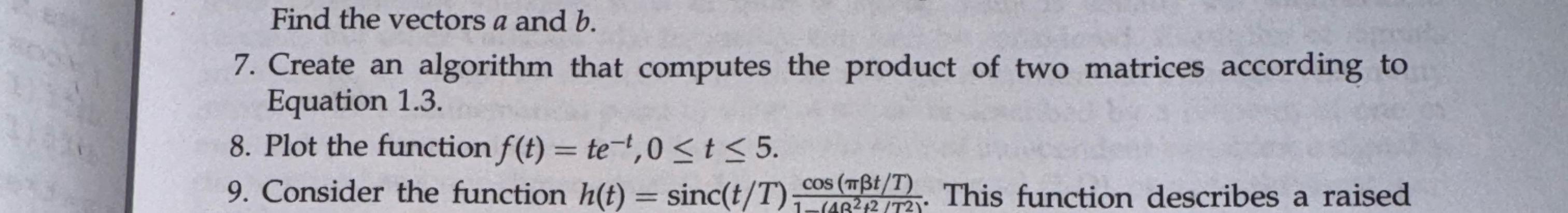 Solved Using matlab8. ﻿Plot the function f(t)=te-t,0≤t≤5. | Chegg.com