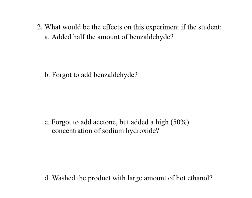 What would be the effects on this experiment if the | Chegg.com