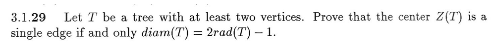 3.1.29 ﻿Let T ﻿be a tree with at least two vertices. | Chegg.com