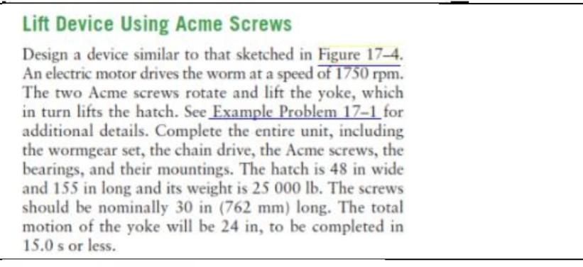 Solved Lift Device Using Acme Screws Design a device similar | Chegg.com