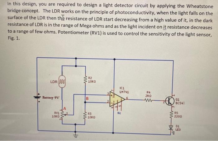 Solved In this design, you are required to design a light | Chegg.com