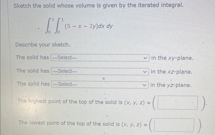 Solved Sketch the solid whose volume is given by the | Chegg.com
