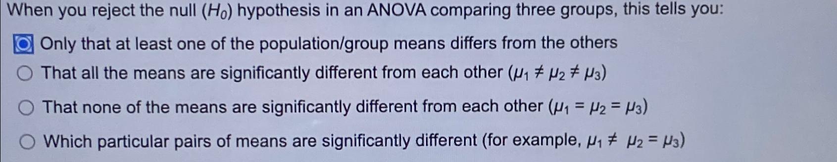 When you reject the null (H_(0)) hypothesis in an | Chegg.com