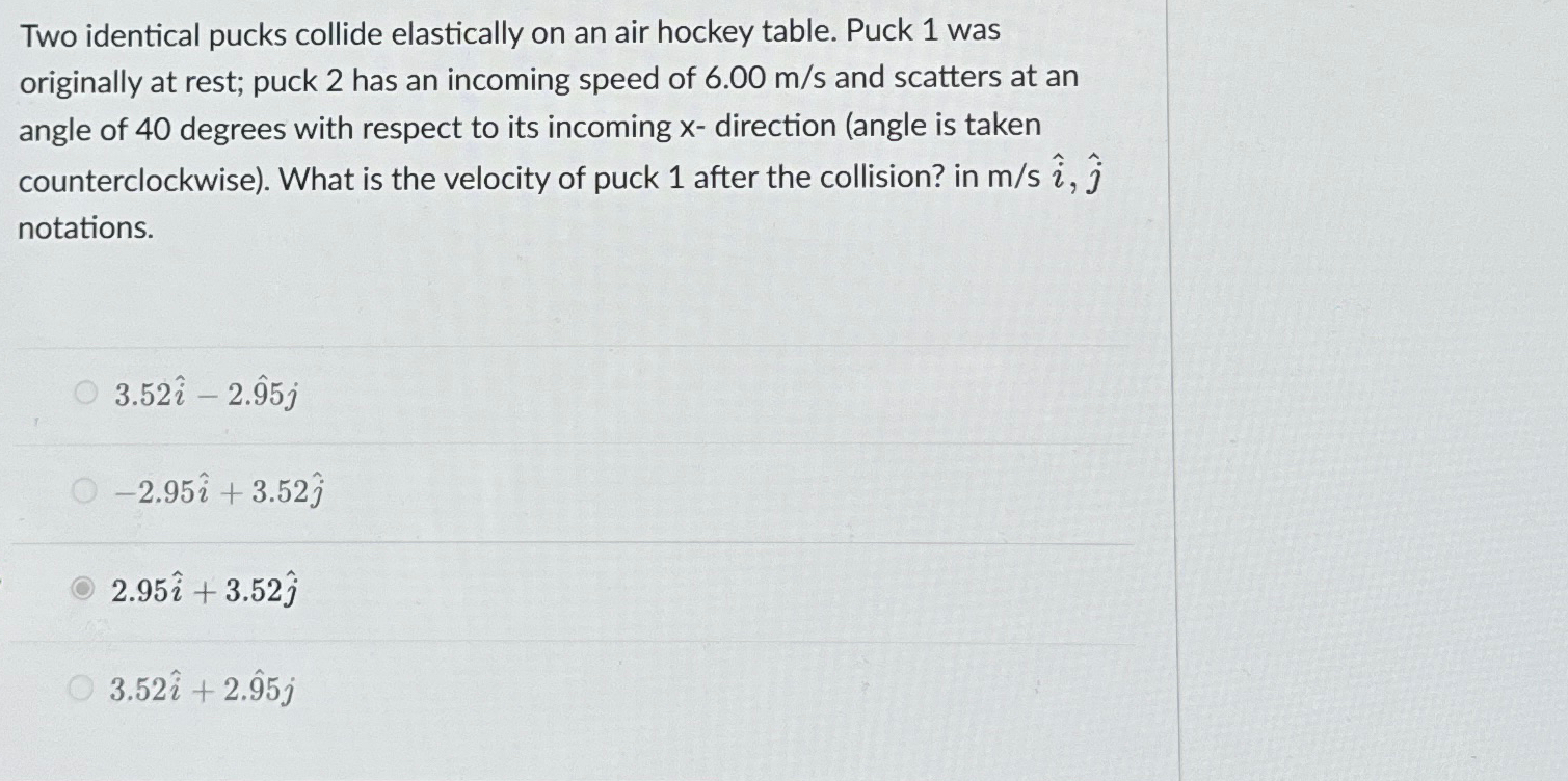 Solved Two identical pucks collide elastically on an air | Chegg.com