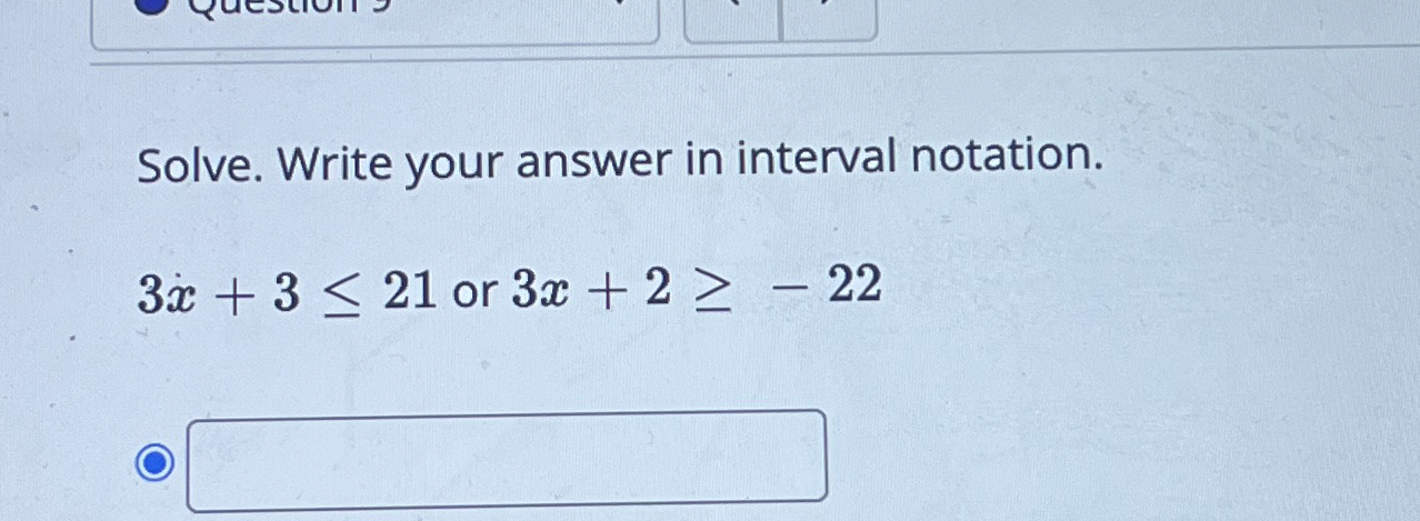 Solved Solve. Write your answer in interval | Chegg.com