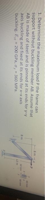 Solved 6m 14 1. Determine the maximum load P the frame can | Chegg.com