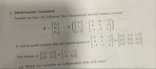 Solved [Multivariate Gaussian]Assume we have the following | Chegg.com