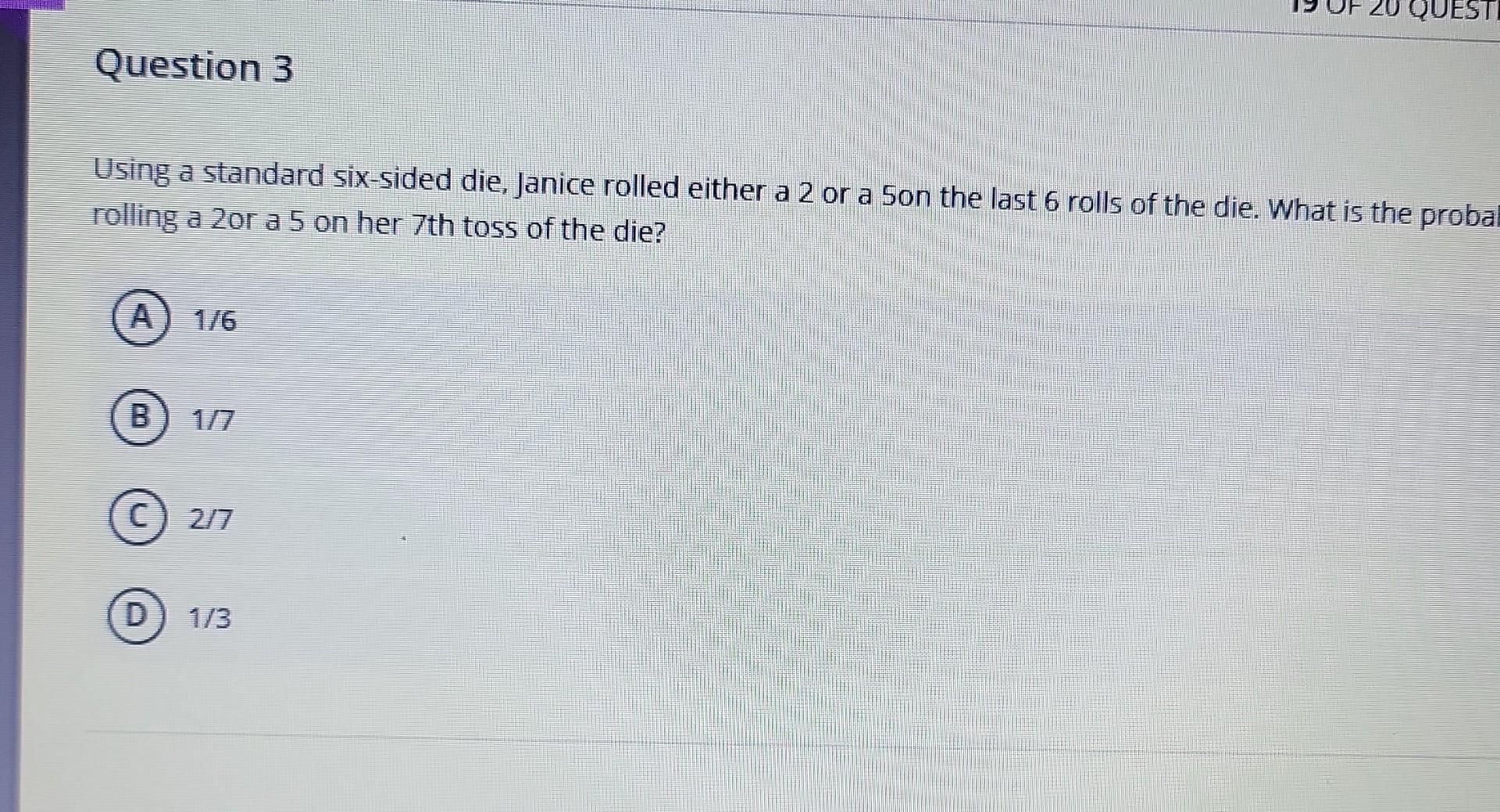 Solved Using a standard six-sided die, Janice rolled either | Chegg.com