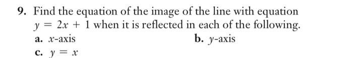 Solved 9. Find the equation of the image of the line with | Chegg.com