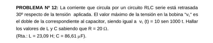 Solved PROBLEMA N∘ 12: La corriente que circula por un | Chegg.com