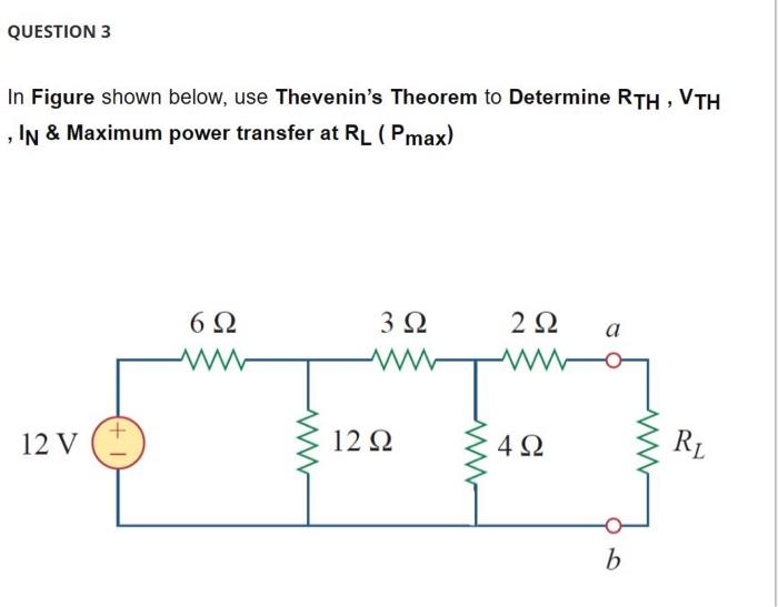 Solved For the circuit shown in Figure below, use Thevenin's | Chegg.com