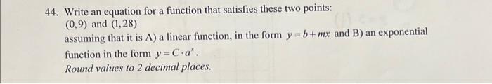 Solved 44. Write an equation for a function that satisfies | Chegg.com