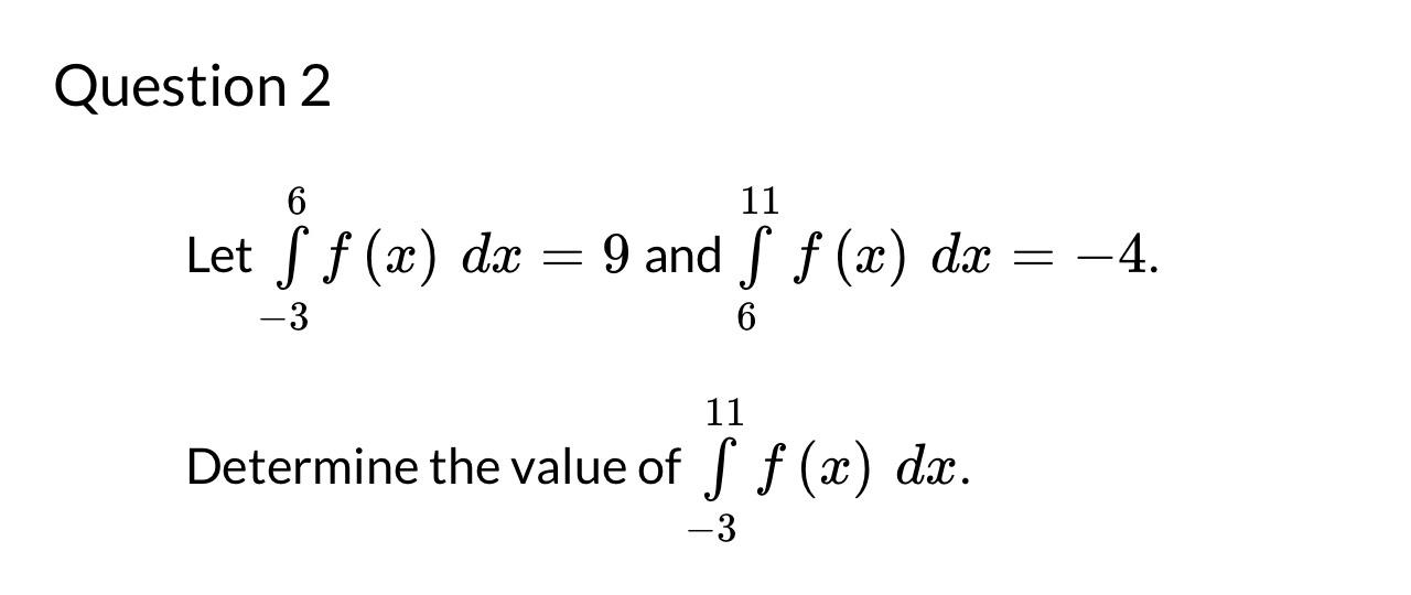 Solved Question 2Let ∫-36f(x)dx=9 ﻿and | Chegg.com