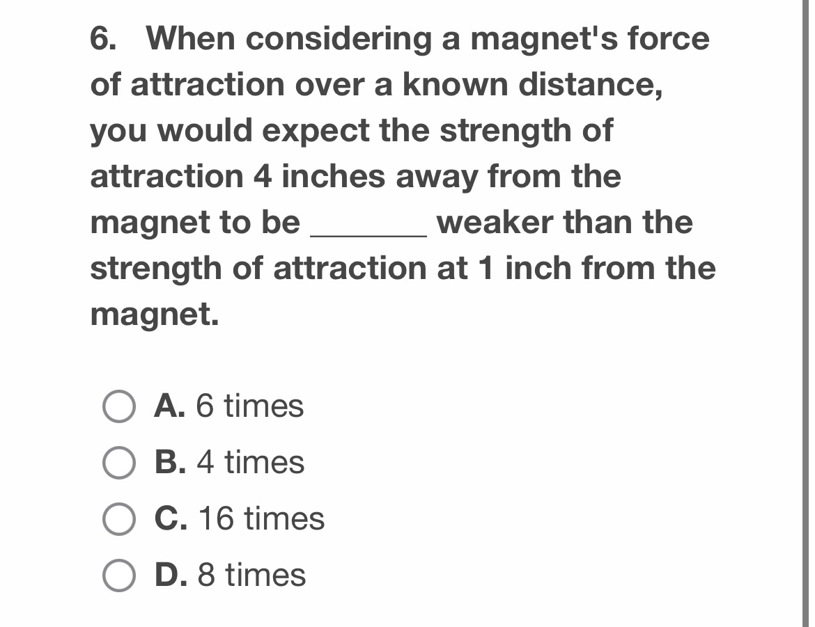 Solved When considering a magnet's force of attraction over | Chegg.com