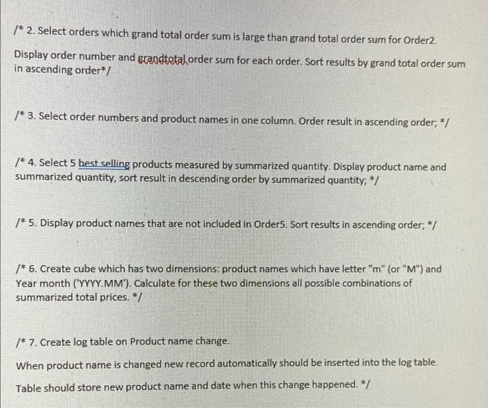 /* 2. Select orders which grand total order sum is | Chegg.com