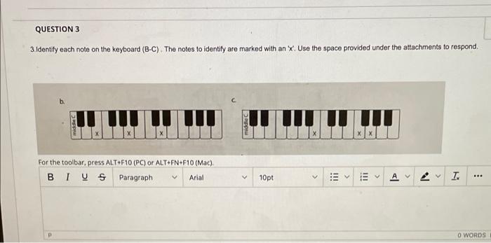 Solved QUESTION 3 3.Identify each note on the keyboard | Chegg.com