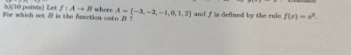 Solved bf:A→B ﻿where A={-3,-2,-1,0,1,2} ﻿and f is ﻿defined | Chegg.com
