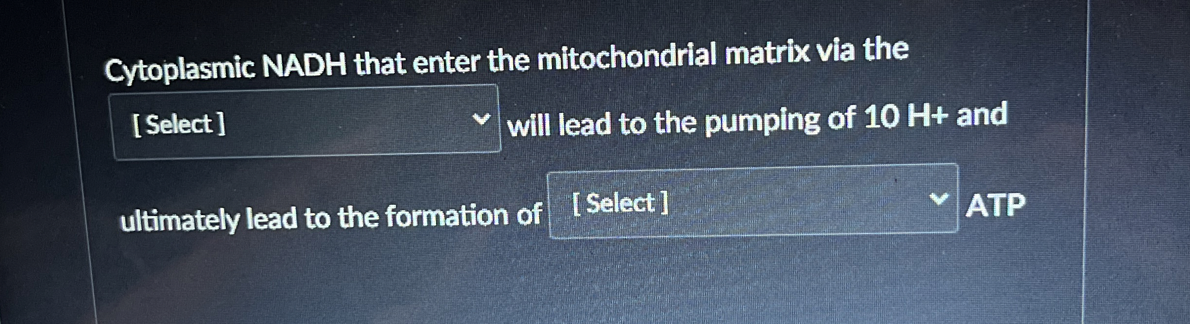 Solved Cytoplasmic NADH that enter the mitochondrial matrix | Chegg.com