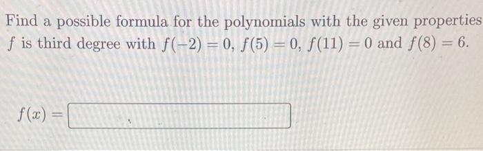 Solved Find a possible formula for the polynomials with the | Chegg.com