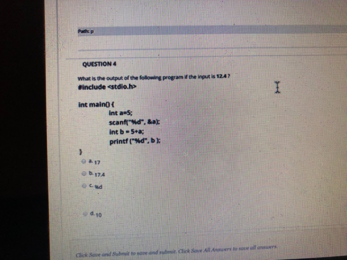 Solved ION 4 What Is The Output Of The Following Pro