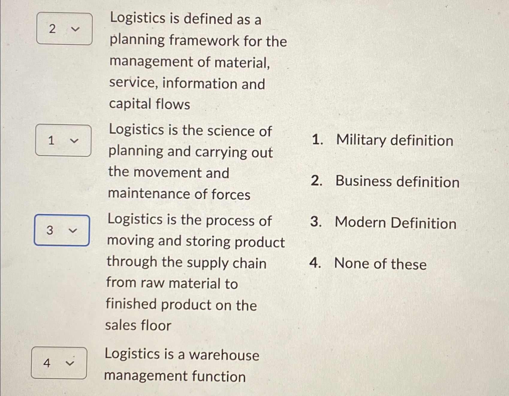 Solved Logistics is defined as a planning framework for the | Chegg.com