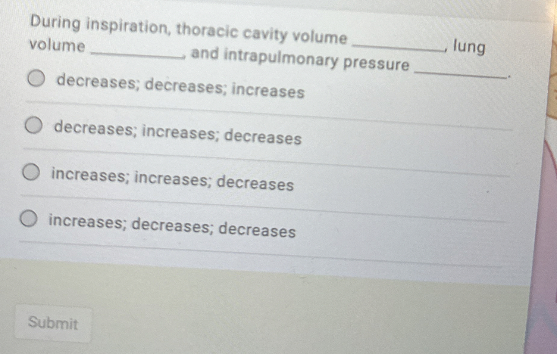 Solved During inspiration, thoracic cavity volume volume | Chegg.com