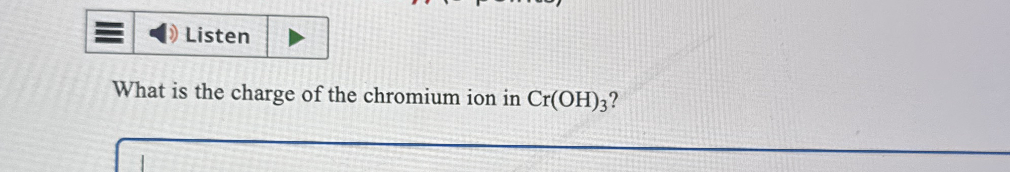 Solved What is the charge of the chromium ion in Cr(OH)3 ? | Chegg.com