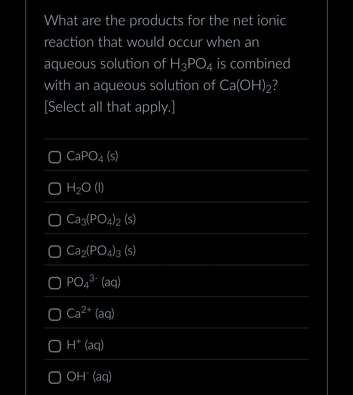 Solved What are the products for the net ionic reaction that | Chegg.com