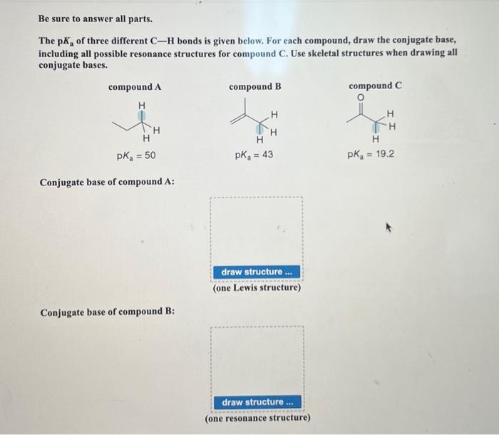 Solved Be sure to answer all parts. The pKa of three | Chegg.com