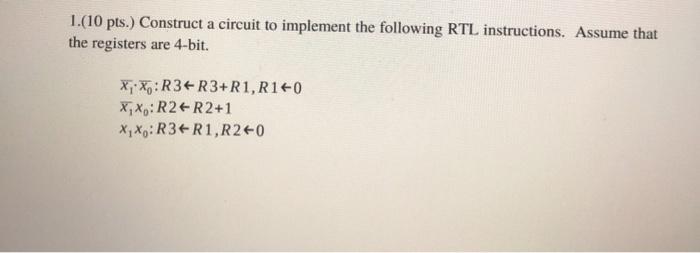 Solved 1.(10 pts.) Construct a circuit to implement the | Chegg.com