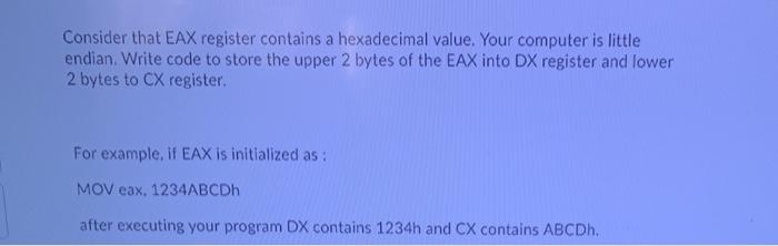 Solved Consider that EAX register contains a hexadecimal | Chegg.com