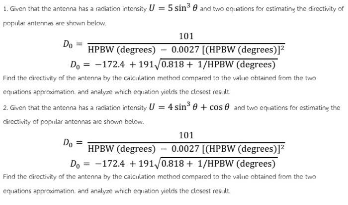 1. Given that the antenna has a radiation intensity U | Chegg.com