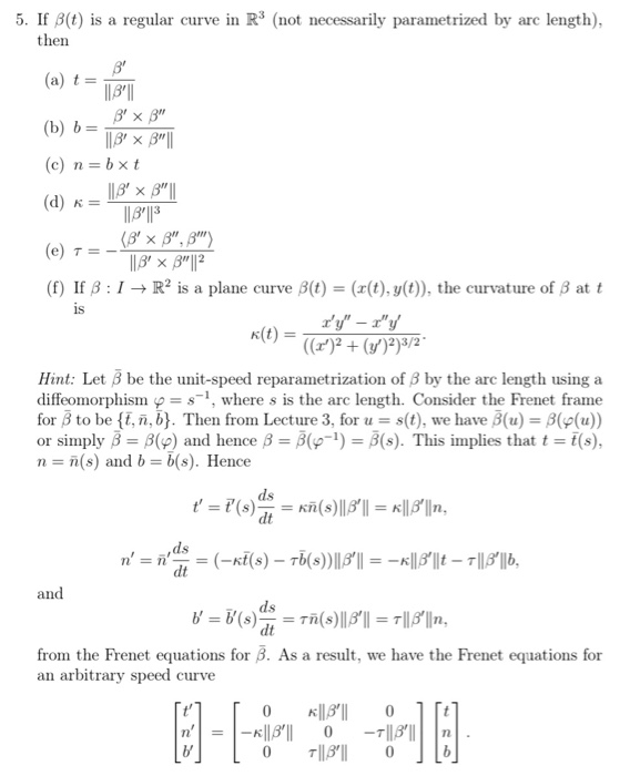 Solved 5. If 8(t) is a regular curve in R3 (not necessarily | Chegg.com
