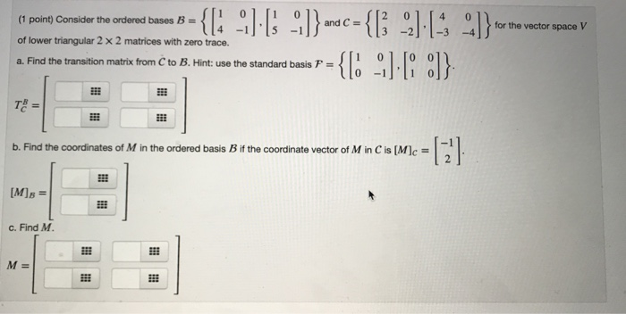 Solved 0 ]} vor tre vester suco v for the vector space V (1 | Chegg.com