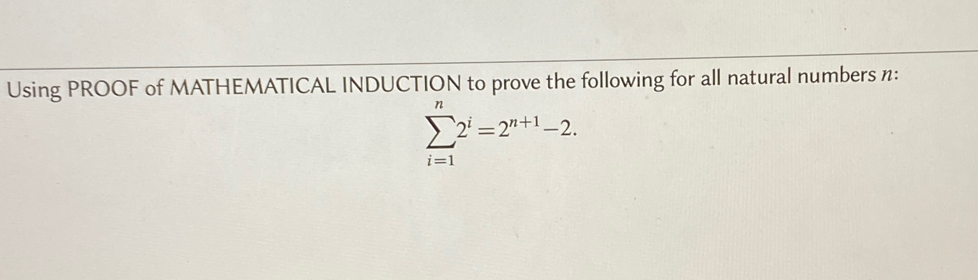 Solved Using PROOF of MATHEMATICAL INDUCTION to prove the | Chegg.com