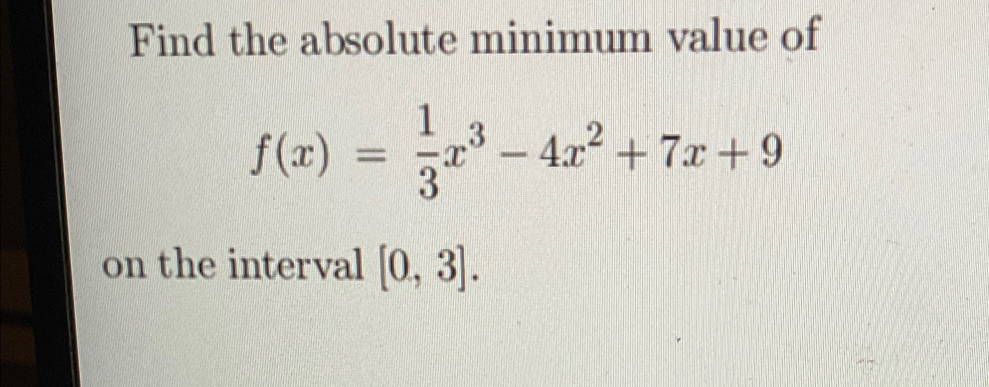 Solved Find the absolute minimum value | Chegg.com